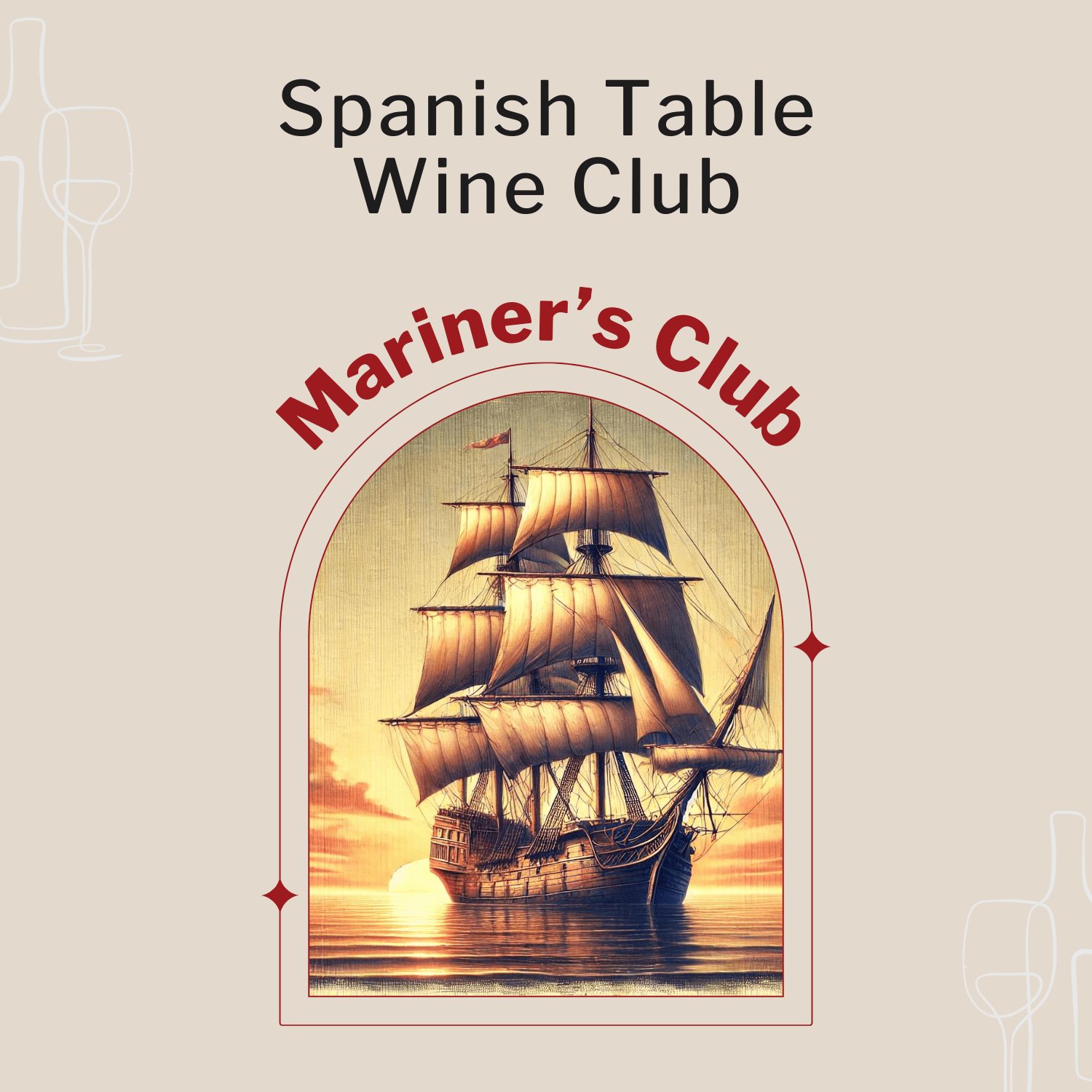 Mariner's Society Fortified Wine Club Membership – The Spanish Table